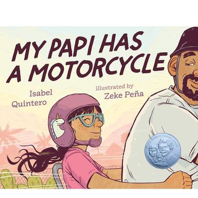 【预售】我爸爸有辆摩托车 MY PAPI HAS A MOTORCYCLE 原版英文儿童绘本图书