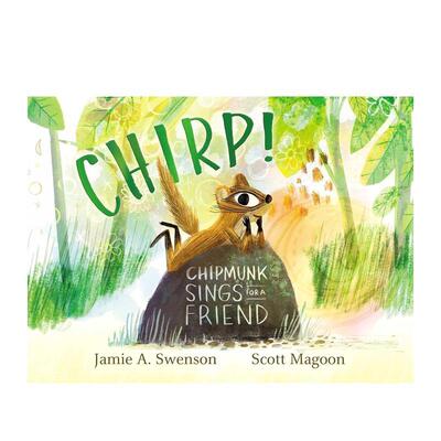 【现货】唧唧声!花栗鼠为朋友唱歌 Chirp!: Chipmunk Sings For a Friend 原版英文儿童绘本图书