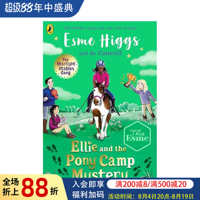 【预售】【星光马厩小队】#3：艾莉与小马营之谜 【The Starlight Stables Gang】#3: Ellie  原版英文儿童章节书