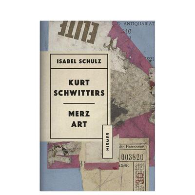 【预售】库尔特·施威特斯 Kurt Schwitters: Merzkunst: Merz art 原版英文艺术画册画集