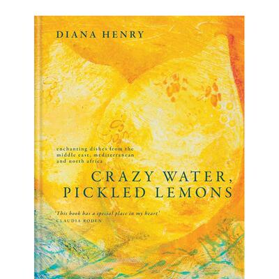 【现货】中东、地中海和北非的迷人美食 Crazy Water,Pickled Lemons Enchanting dishes from the Middle East 英文原版食谱书籍