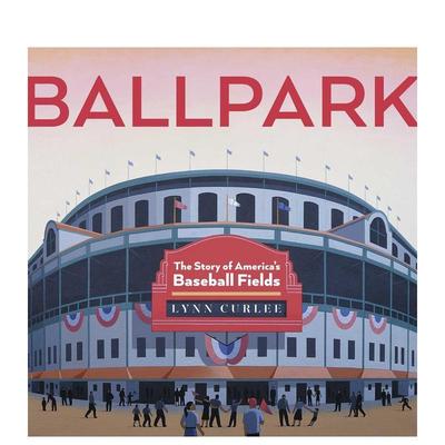 【现货】棒球场 Ballpark 原版英文儿童绘本图书