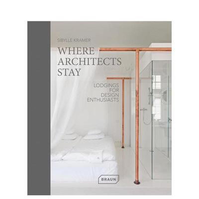 【现货】建筑师栖息之处 【Where architects Stay】Lodgings for Design Enthusiasts 原版英文建筑设计图书