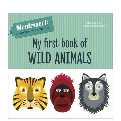 【预售】【蒙台梭利成就世界】我的野生动物书 【Montessori: A World of Achievements】 原版英文儿童语言/概念启蒙图书书籍