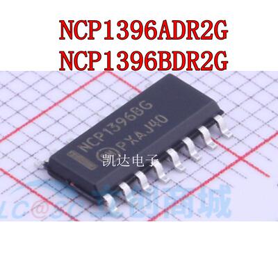 NCP1396ADR2G NCP1396BDR2G 贴片SOP16 控制器芯片 全新原装