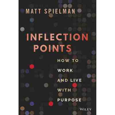 Inflection Points: How To Work And Live With Purpose 博库网
