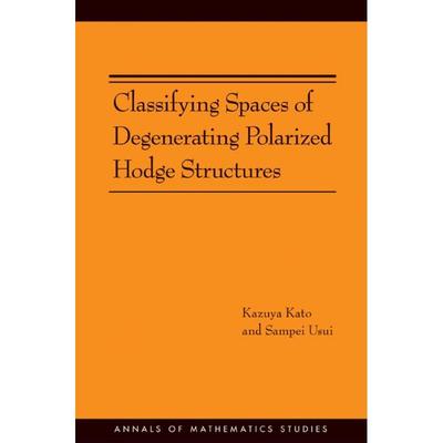 Classifying Spaces of Degenerating Polarized Hodge Structure