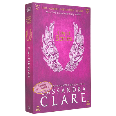 圣杯神器1 骸骨之城 The Mortal Instruments 1 City of Bones 英文原版 Cassandra Clare 国际流行小说【中商原版】