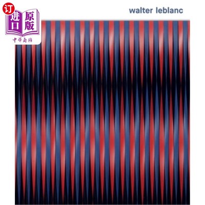 海外直订Walter LeBlanc 沃尔特·勒布朗