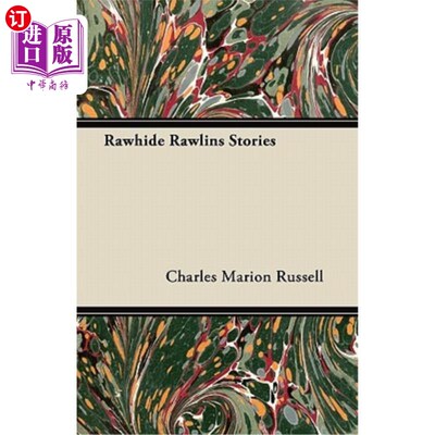 海外直订Rawhide Rawlins Stories 生皮罗林斯的故事