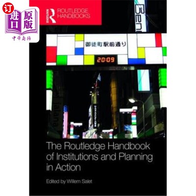 海外直订The Routledge Handbook of Institutions and Planning in Action 劳特利奇机构和计划在行动手册