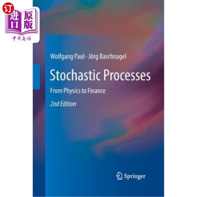 海外直订Stochastic Processes: From Physics to Finance 随机过程：从物理学到金融学
