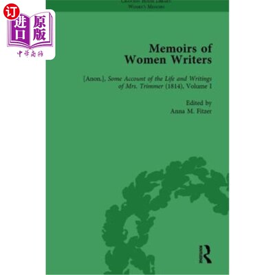 海外直订Memoirs of Women Writers, Part I, Volume 3 《女作家回忆录》第一部分，第三卷