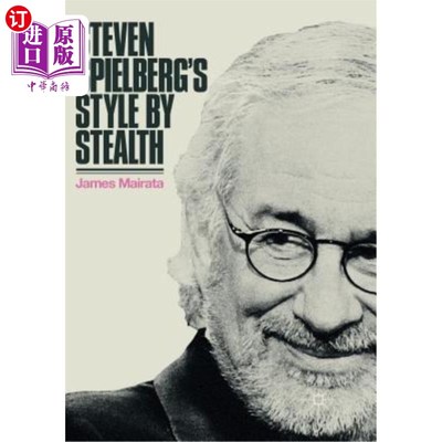 海外直订Steven Spielberg's Style by Stealth 史蒂芬·斯皮尔伯格的隐秘风格