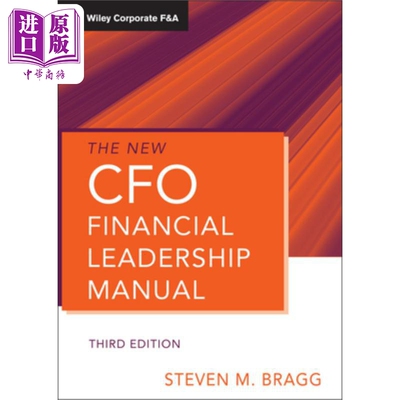 预售 新CFO领导手册（丛书） The New Cfo Financial Leadership Manual, Third Edition Steven Bragg 英文原版 中商原版