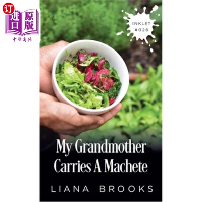海外直订My Grandmother Carries A Machete 我祖母拿着一把弯刀