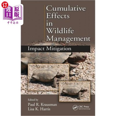 海外直订Cumulative Effects in Wildlife Management 野生动物管理的累积效应