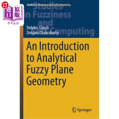 海外直订An Introduction to Analytical Fuzzy Plane Geometry 解析模糊平面几何导论