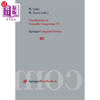 海外直订Visualization in Scientific Computing '97: Proceedings of the Eurographics Works 97年科学计算中的可视化：19