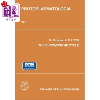 海外直订The Chromosome Cycle: Kern- Und Zellteilung B the Chromosome Cycle 染色体周期：Kern-Und Zelltilun