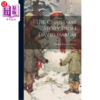 海外直订The Christmas Story From David Harum 大卫·哈鲁姆的圣诞故事