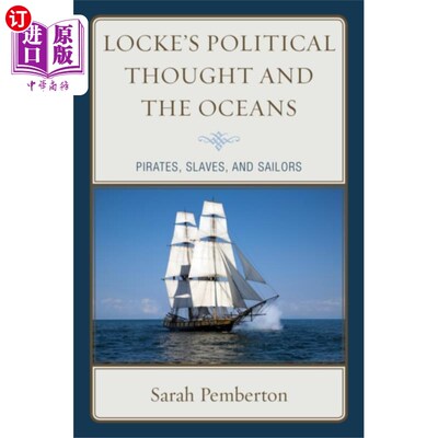 海外直订Locke's Political Thought and the Oceans 洛克的政治思想与海洋