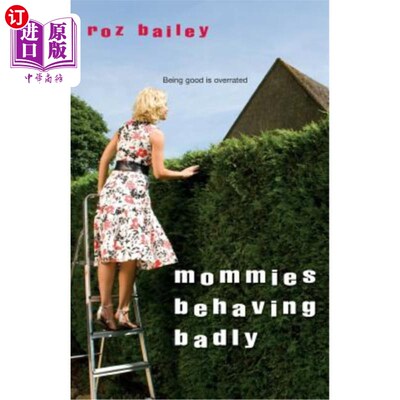 海外直订Mommies Behaving Badly 妈妈们表现不好