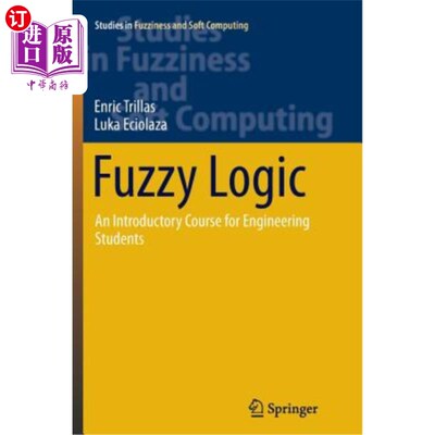 海外直订Fuzzy Logic: An Introductory Course for Engineering Students 模糊逻辑：工科学生的入门课程