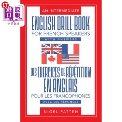 海外直订An Intermediate English Drill Book for French Speakers, with Answers: Des exerci 中级英语练习册为法语国家，