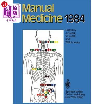 海外直订医药图书Manual Medicine 1984: Results of the International Seminar Week in Fischingen, S 1984年手工医学：瑞