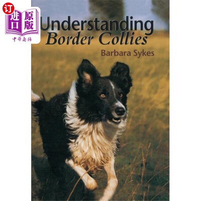 海外直订Understanding Border Collies 了解边境牧羊犬