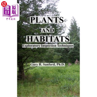 海外直订Plants and Habitats: Exploratory Inspection Techniques 植物和生境：探索性检查技术