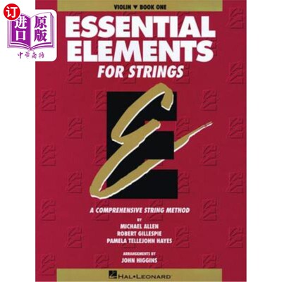海外直订Essential Elements for Strings - Book 1 (Original Series): Violin 弦的基本元素-第一册(原始系列):小提琴