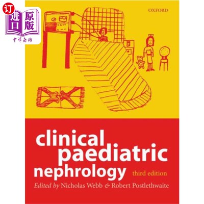 海外直订医药图书Clinical Paediatric Nephrology 临床儿科肾脏病学会
