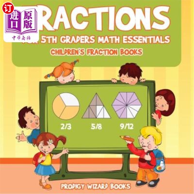 海外直订Fractions for 5th Graders Math Essentials: Children's Fraction Books 五年级数学基础分数：儿童分数册
