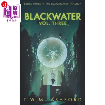 海外直订Blackwater: Vol. Three: (Book 3 in the Blackwater Trilogy) 黑水：第三卷：（黑水三部曲第三册）