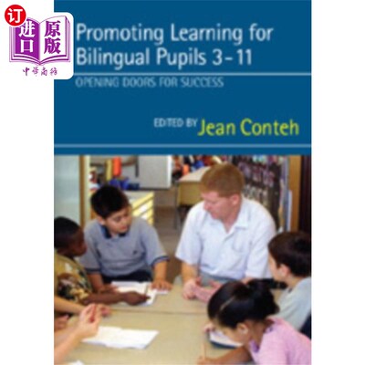 海外直订Promoting Learning for Bilingual Pupils 3-11 促进3-11年级双语学生的学习