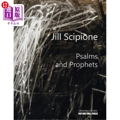 海外直订Jill Scipione: Psalms and Prophets 吉尔·西皮奥内：诗篇与先知