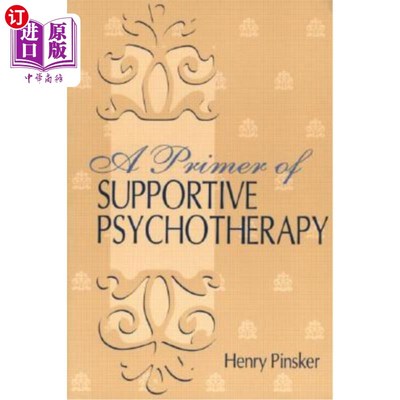 海外直订医药图书A Primer of Supportive Psychotherapy 支持性心理治疗入门