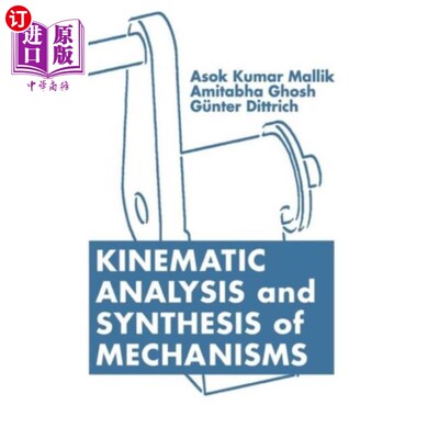 海外直订Kinematic Analysis and Synthesis of Mechanisms 机构运动分析与综合