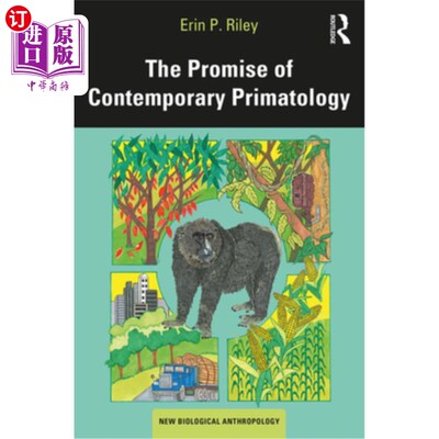 海外直订The Promise of Contemporary Primatology 当代灵长类动物学的前景