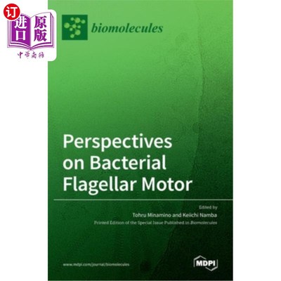 海外直订Perspectives on Bacterial Flagellar Motor 细菌鞭毛运动研究展望