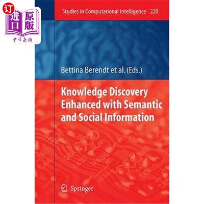海外直订Knowledge Discovery Enhanced with Semantic and Social Information 语义和社会信息增强了知识发现