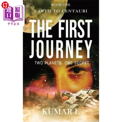 海外直订Earth to Centauri: The First Journey 地球到半人马座:第1次旅程