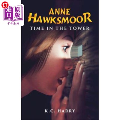 海外直订Anne Hawksmoor: Time in the Tower 安妮·霍克斯莫尔:《伦敦塔的时光》