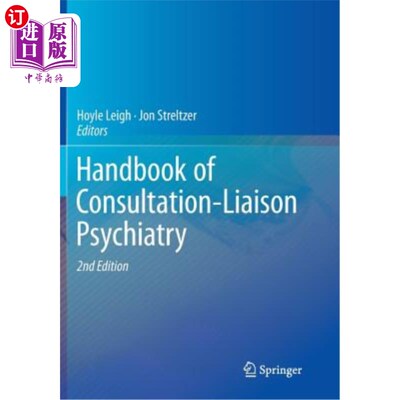 海外直订Handbook of Consultation-Liaison Psychiatry 会诊联络精神病学手册