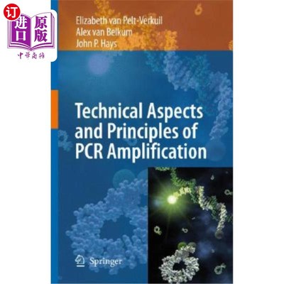 海外直订Principles and Technical Aspects of PCR Amplification 聚合酶链反应扩增的原理和技术方面