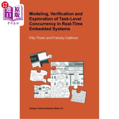 海外直订Modeling, Verification and Exploration of Task-Level Concurrency in Real-Time Em 实时嵌入式系统中任务级并发