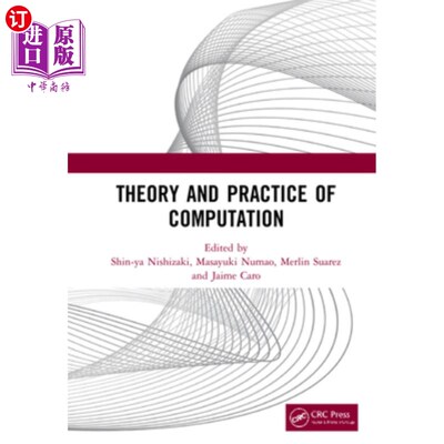 海外直订Theory and Practice of Computation: Proceedings of the Workshop on Computation: