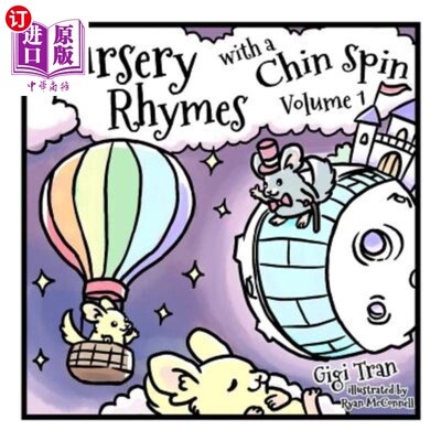 海外直订Nursery Rhymes with a Chin Spin: Volume 1 带下巴旋转的童谣：第一卷